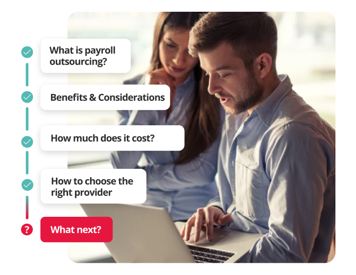 Guide To Payroll Outsourcing: Benefits & Considerations