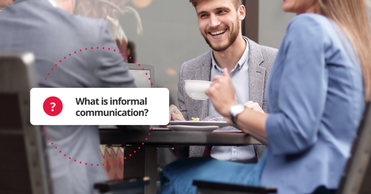 What is informal communication? With examples - PeopleHR